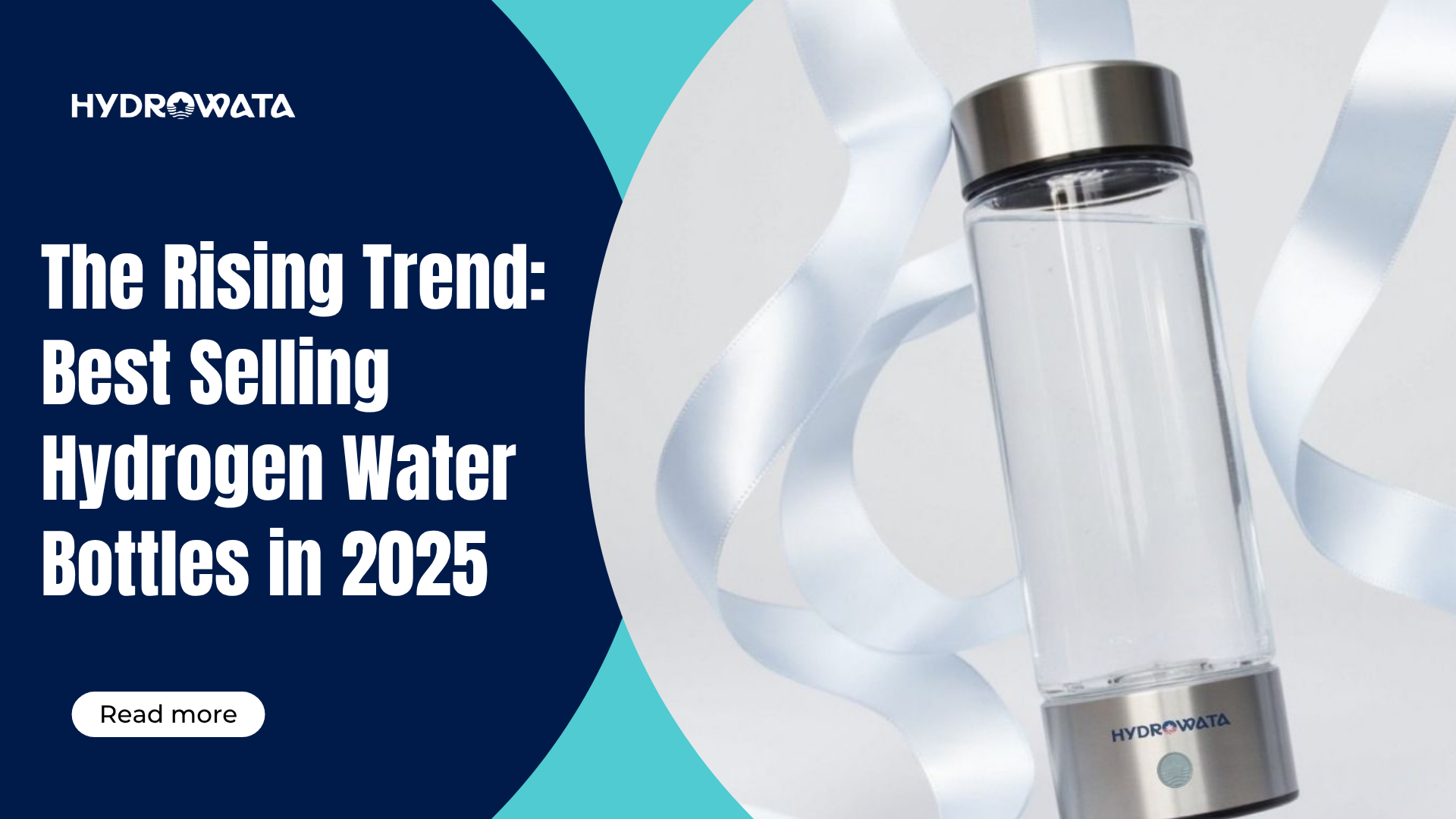 The Rising Trend: Best Selling Hydrogen Water Bottles in 2025 – HydroWata